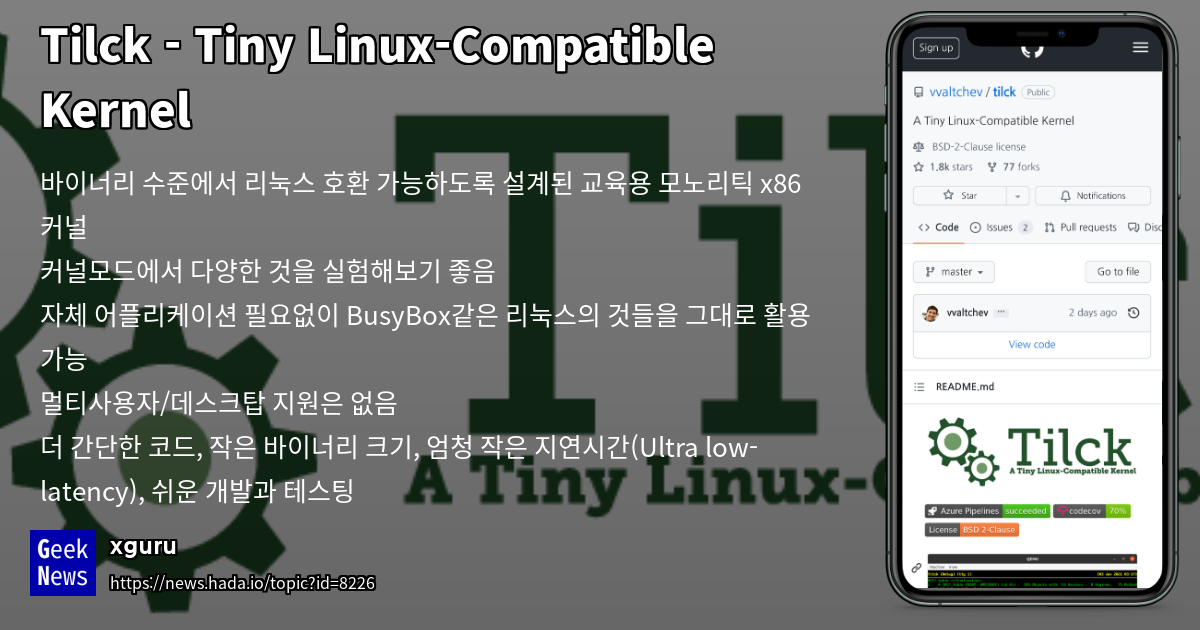 Tilck - Tiny Linux-Compatible Kernel | GeekNews